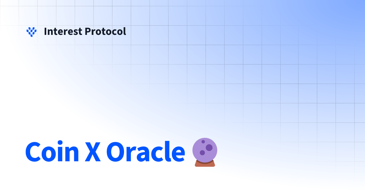 Coin X Oracle 🔮 | Interest Protocol