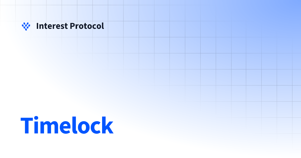 Timelock | Interest Protocol